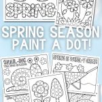 35+ Spring Dot Marker Pages | Free PDF Printables! – Daydream Into Reality